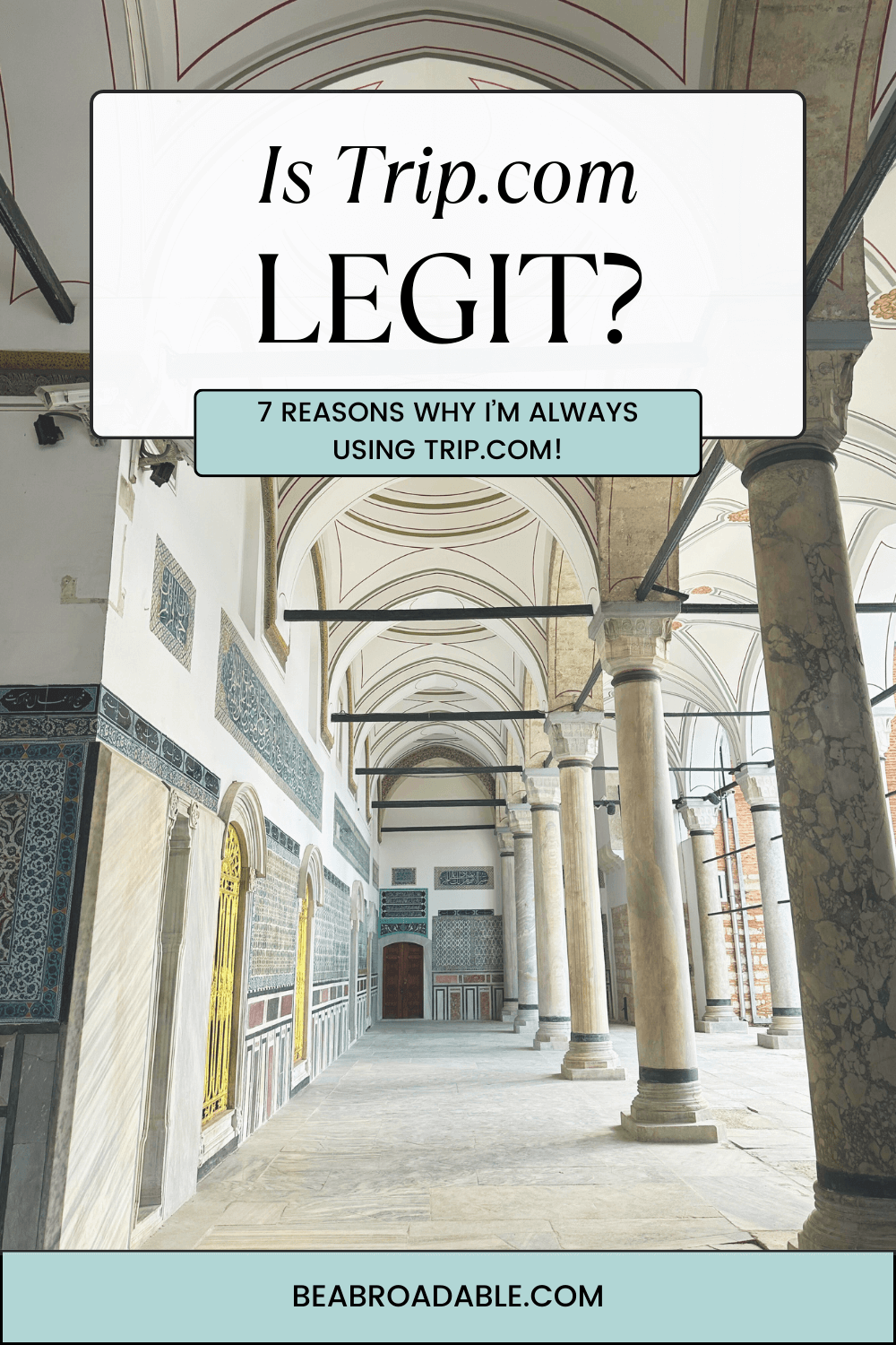 Is Trip.com Legit? 7 Things I LOVE About Trip! - Be Abroadable