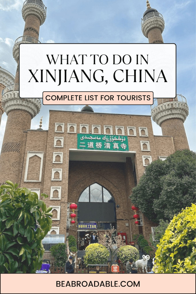 What to do in Xinjiang: BEST Travel Guide (2024) - Be Abroadable